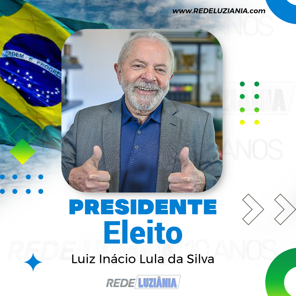 LULA ELEITO PRESIDENTE DO BRASIL - Rede Luziânia